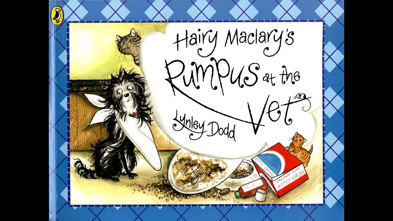 Hairy Maclary's Rumpus at the Vet - YouTube