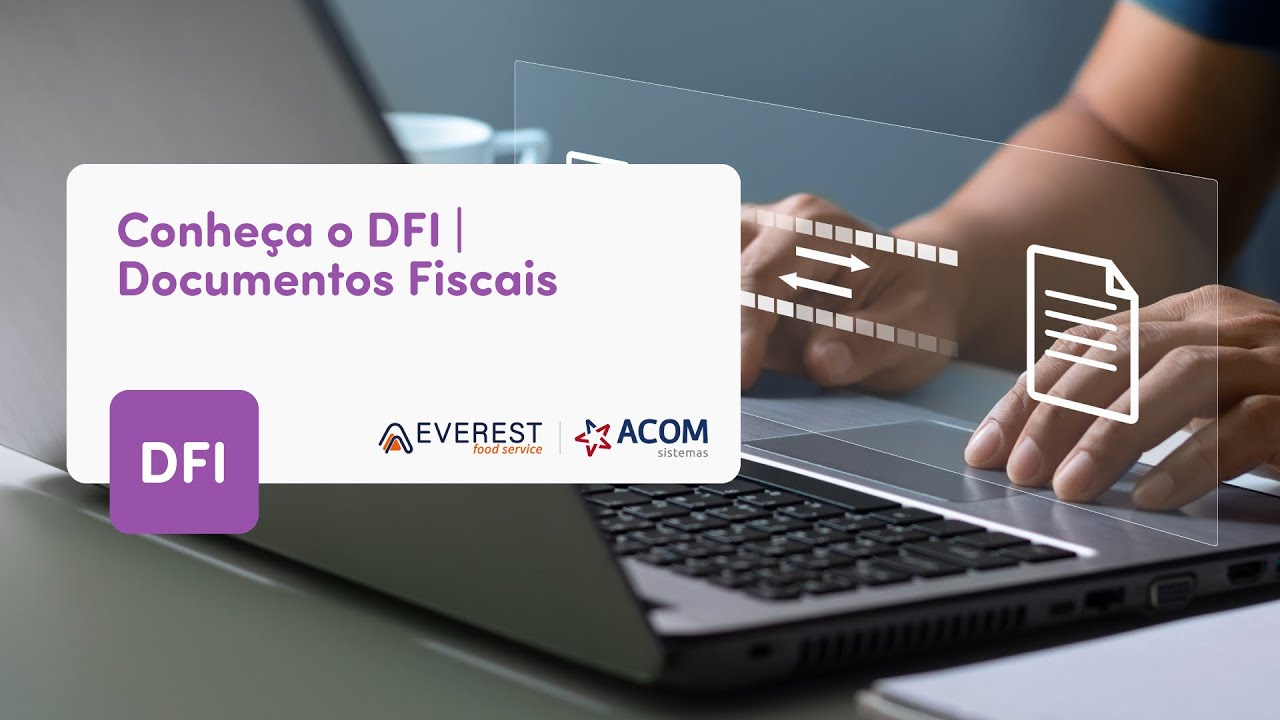 Conheça o DFI | Documentos Fiscais - YouTube