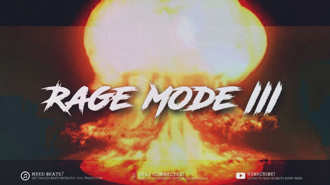 'RAGE MODE III' Aggressive Rap Instrumentals | Hard Trap Beats Mix 2018 ...