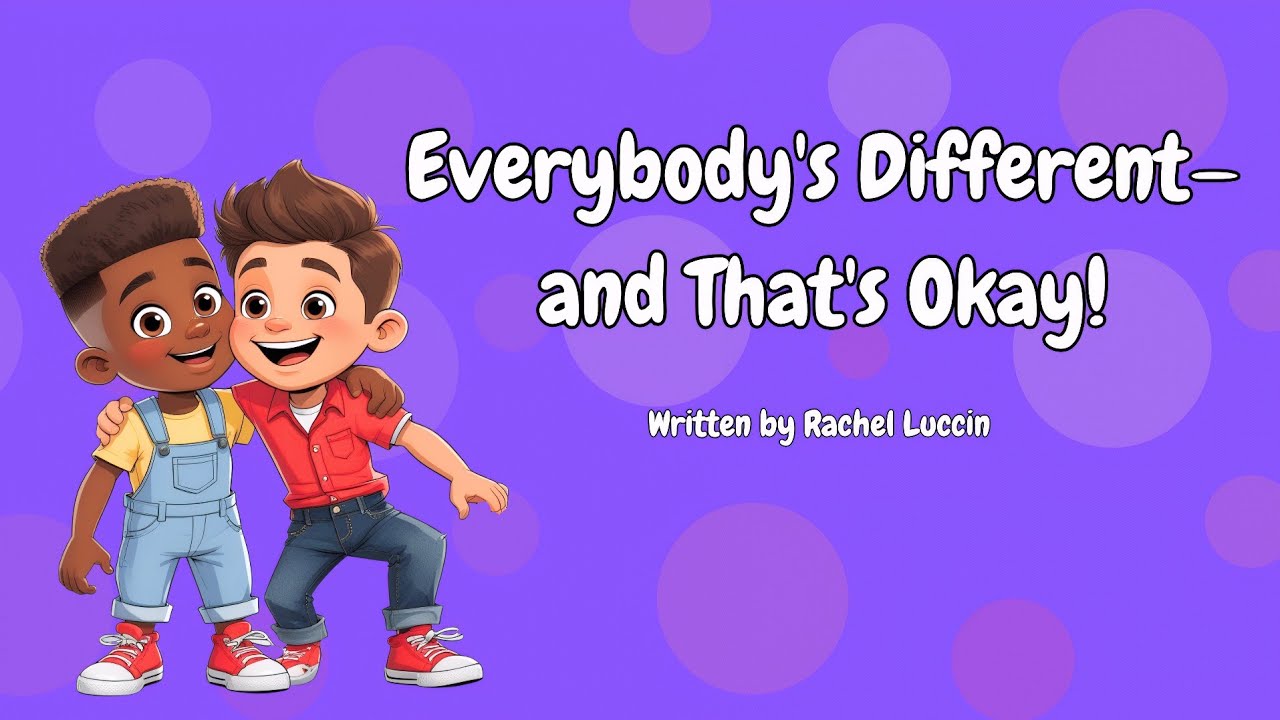 Everybody's Different—and That's Okay! | Rhyming Kids Book About ...