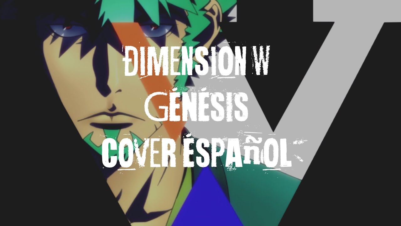 Dimension W Op ''Genesis'' cover Español | Daniel Bech - YouTube