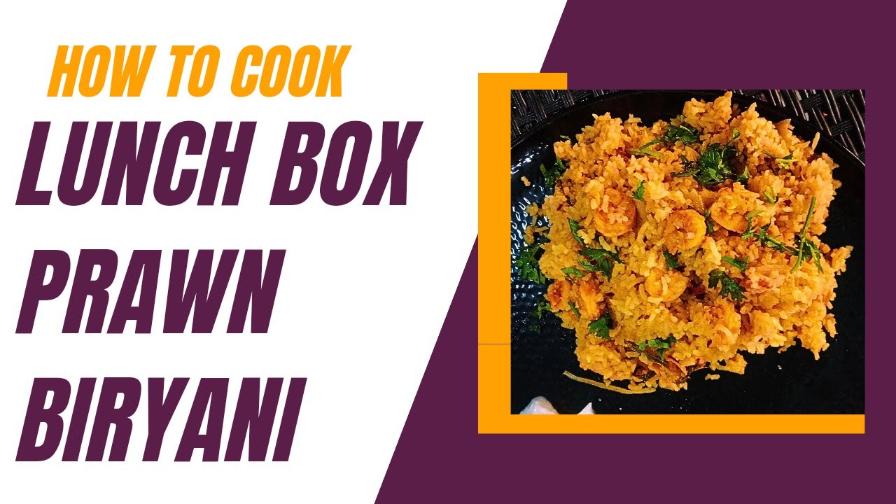Lunch Box Prawn Biryani recipe/ in Tamil/இறால் பிரியாணி/in Tamil ...