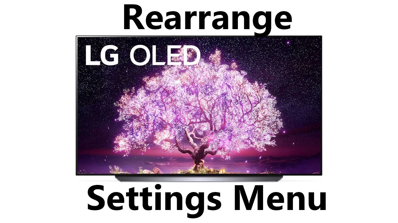 How To Customize And Rearrange Main Settings Menu On LG Smart TV - YouTube