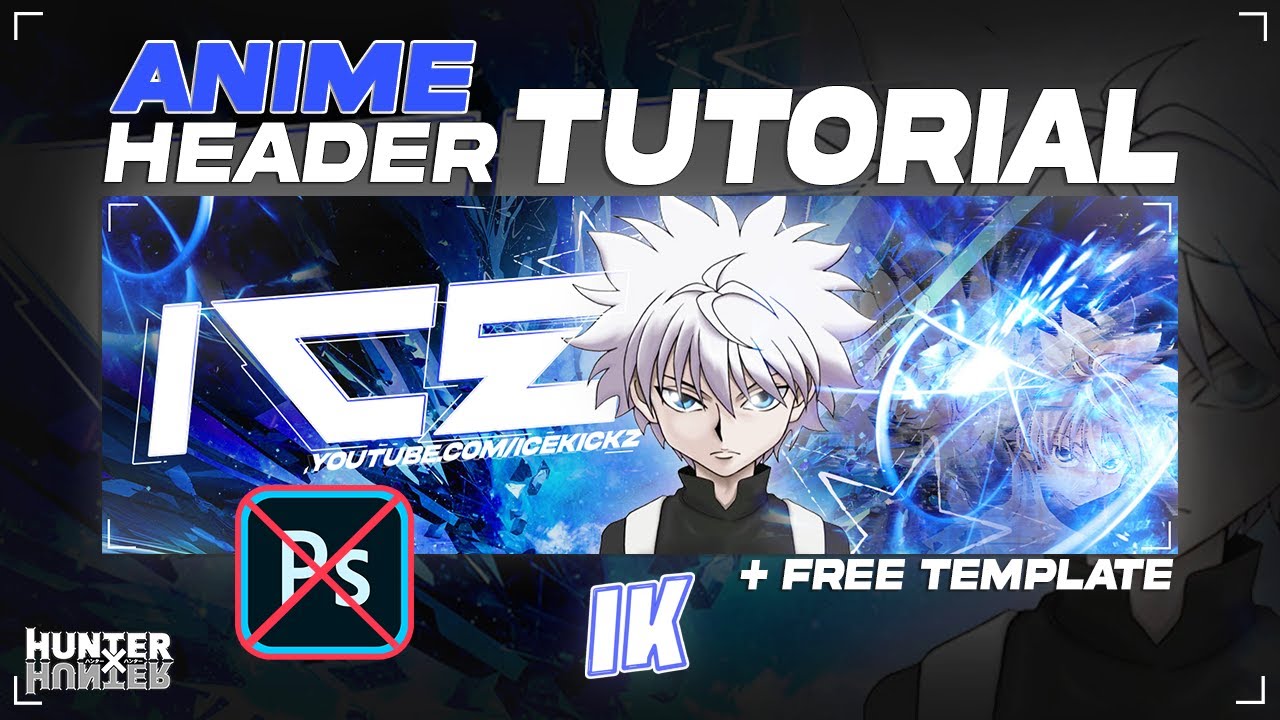 How To Make A FREE Anime (Hunter X Hunter) Header In Pixlr! (Easy ...