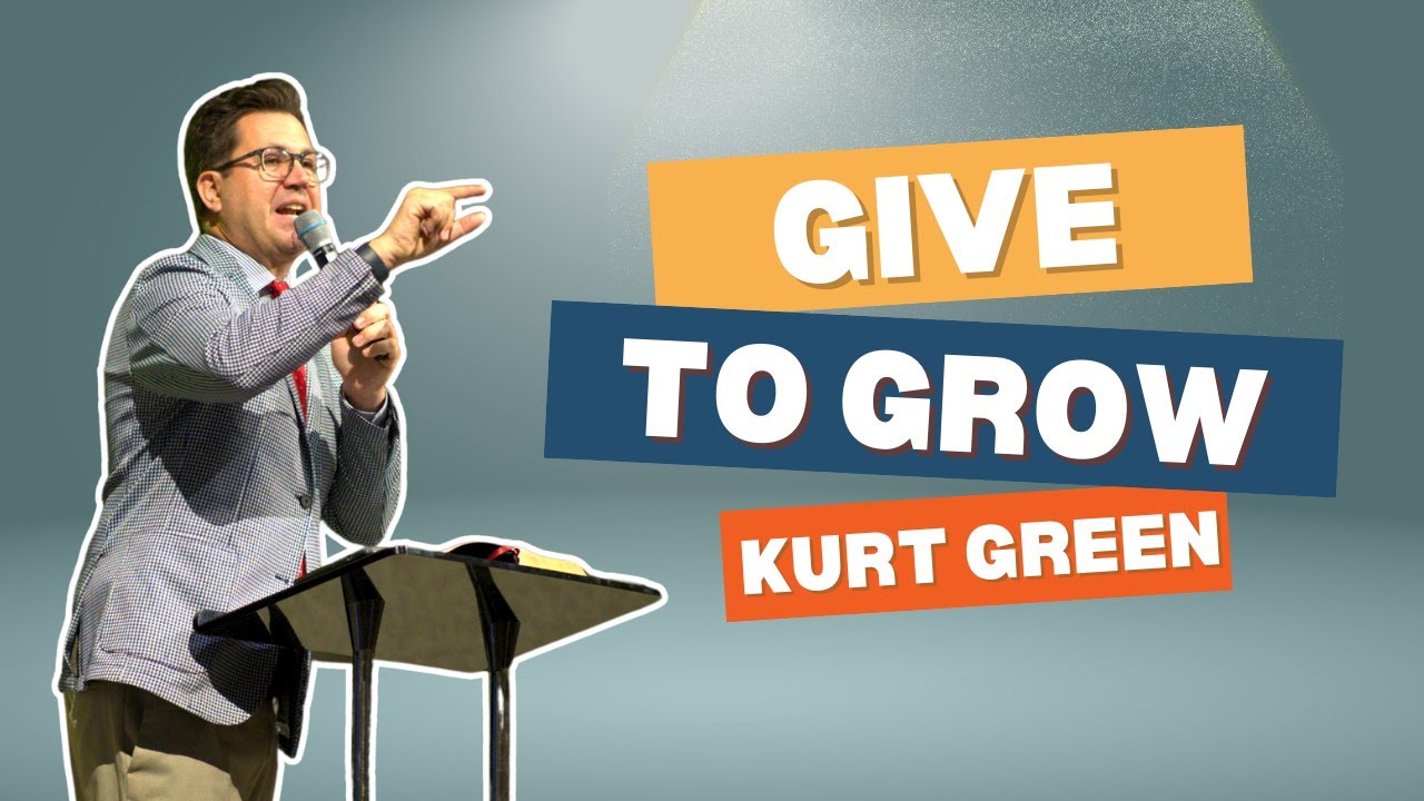 Give to Grow | Kurt Green | Austin First Church - YouTube