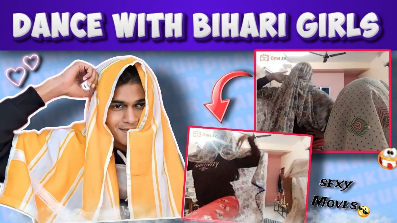 Dance With Bihari Girls 🤪😋 || Ometv || Prankur Rajput - YouTube
