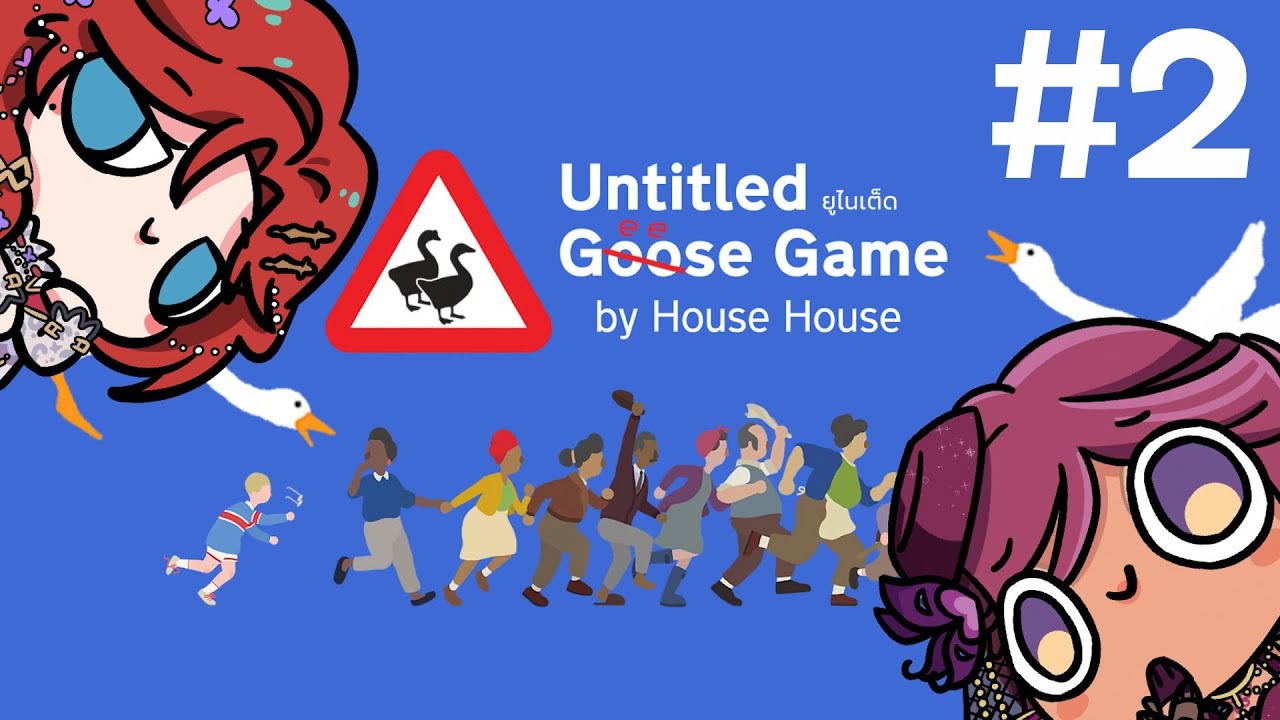 【🔴Collab】Untitled Goose Game Part 2 ft. @Midnight_ARP - YouTube