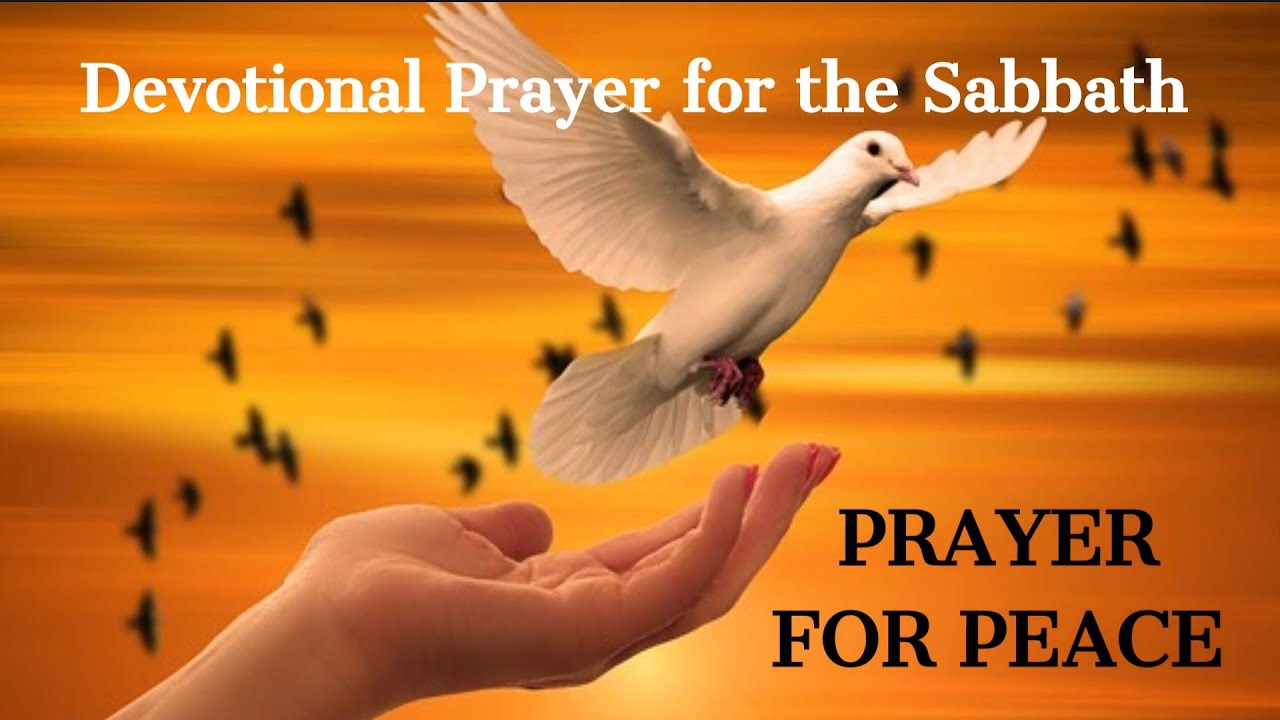 Prayer for Sabbath Peace - YouTube