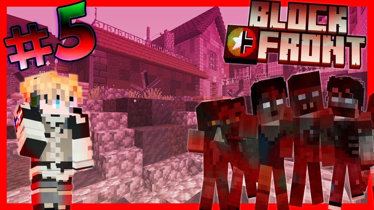 ZOMBIE BLOCKFRONT #5 Zombie en folie !!! #minecraft #gaming #video #fps - YouTube
