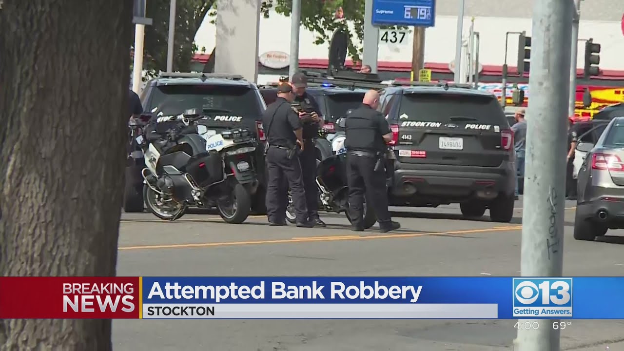 Police Investigate Attempted Bank Robbery In Stockton - YouTube