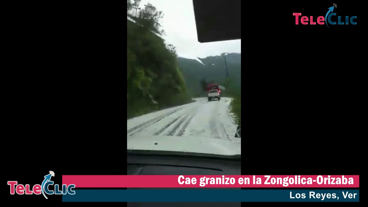 Cae granizo en la Zongolica-Orizaba - YouTube
