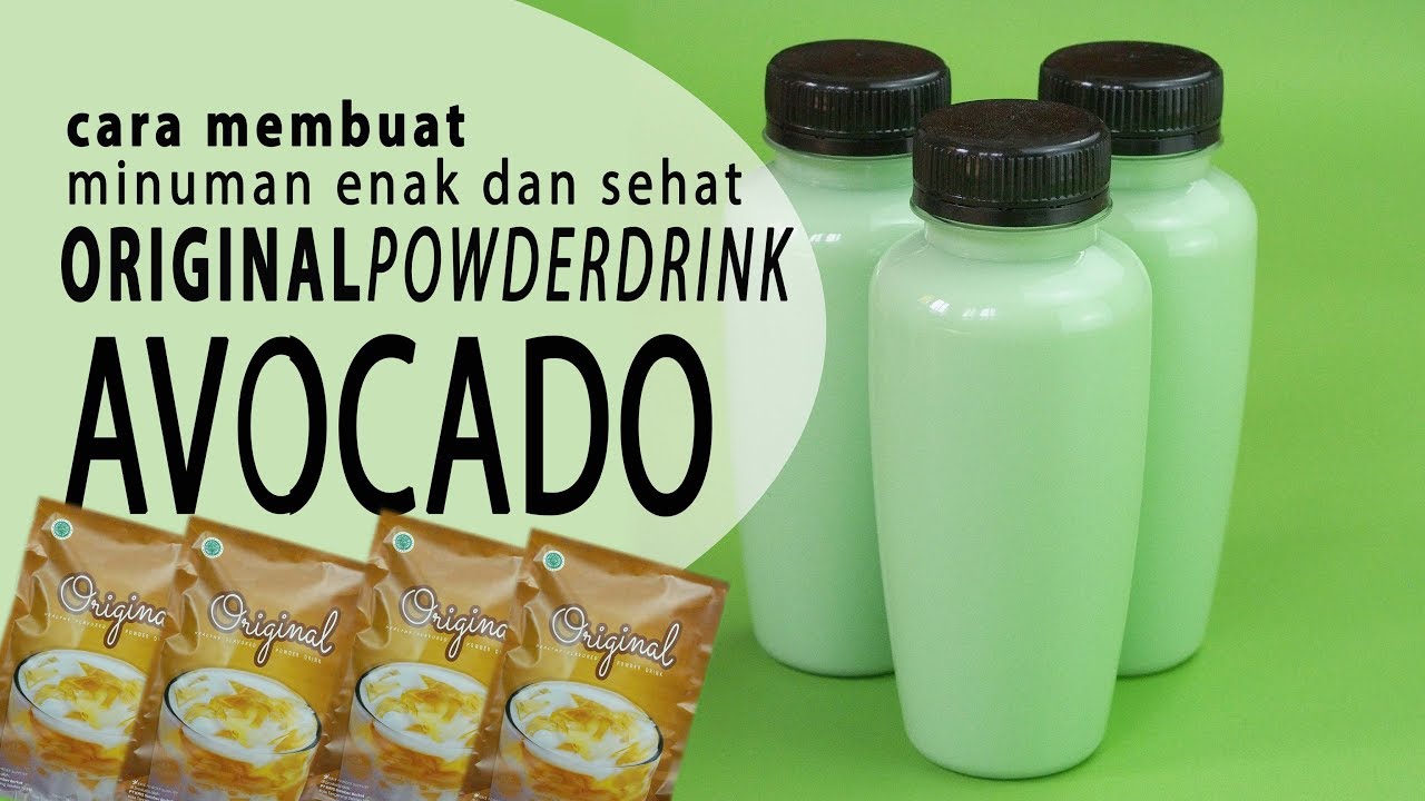 Cara membuat minuman enak dan sehat :ORIGINAL AVOCADO - YouTube