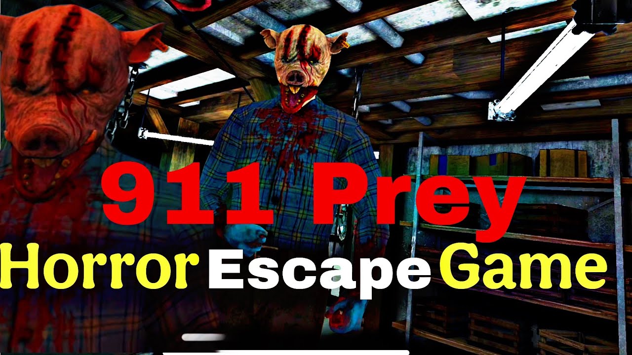 911 Prey Horror Escape Game - Scariest Survival Challenge | 4K Gameplay ...
