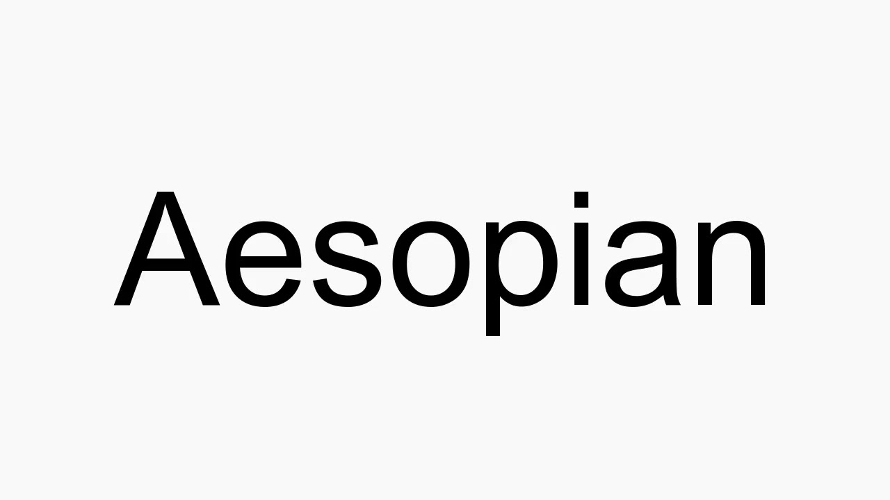 How to pronounce Aesopian - YouTube