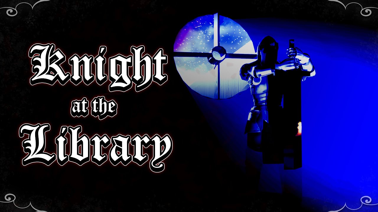 Knight at the Library Playthrough - YouTube