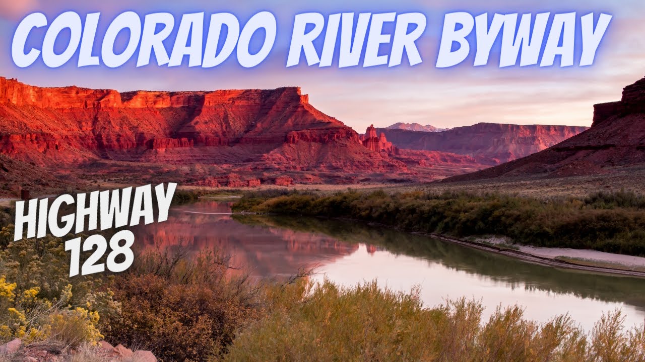 Scenic Byway Highway 128 Moab Utah - YouTube