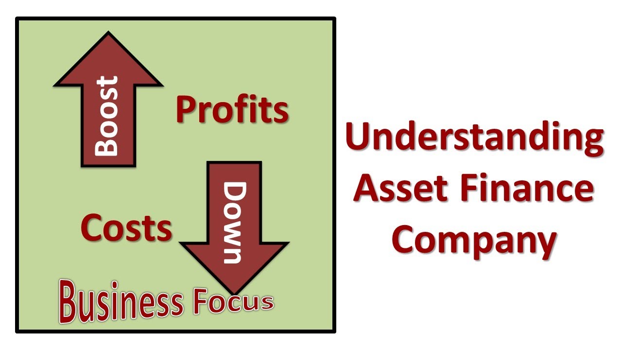 Understanding Asset Finance Company - YouTube