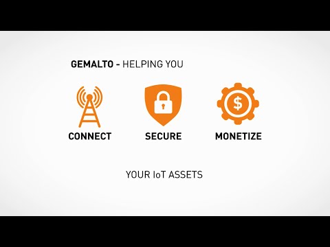 Gemalto IoT - Connect. Secure. Monetize. - YouTube