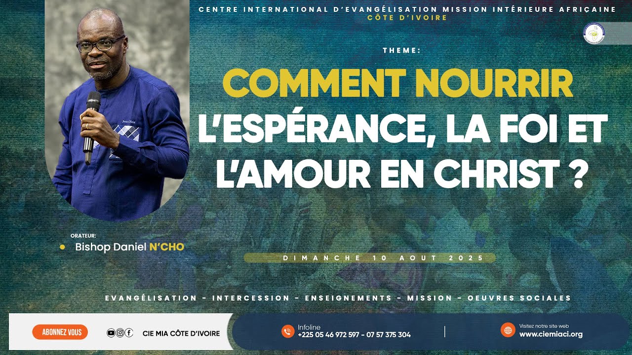 Bishop Daniel N'CHO | COMMENT NOURRIR L'ESPÉRANCE, LA FOI ET L'AMOUR EN ...