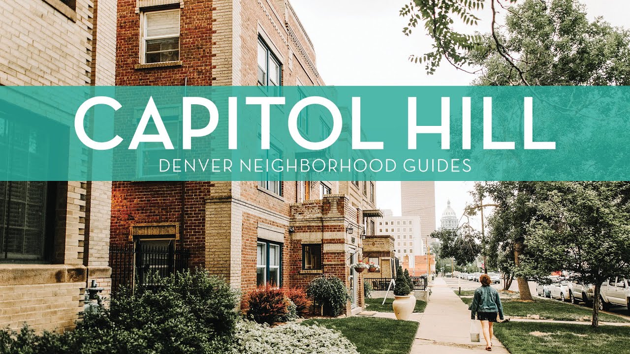 Capitol Hill | Denver Neighborhood Guides - YouTube