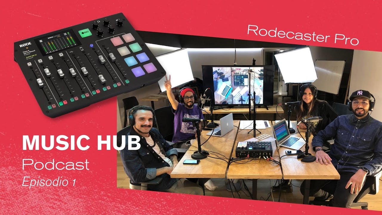 Presentación Rodecaster Pro by Rode @ Music Hub Podcast Ep. 1 - YouTube