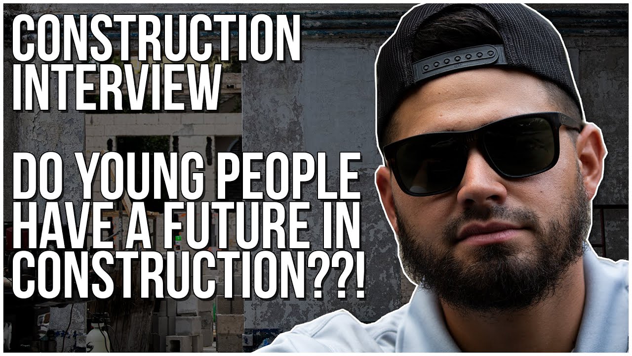Construction Interview - Young People and Construction - YouTube