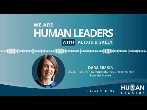 Play On: How Purposeful Play Unlocks Human Potential At Work with Dara Simkin - YouTube