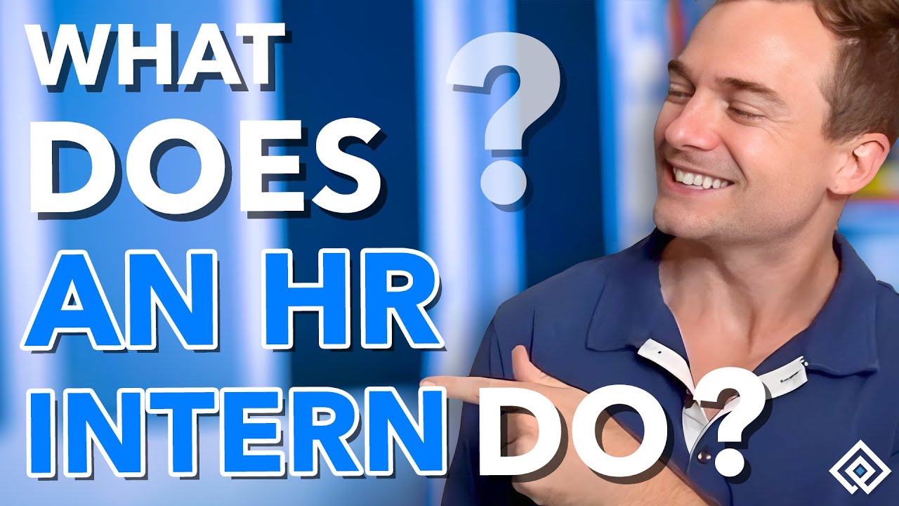 What Does An HR Intern Do YouTube what-does-an-hr-intern-do-youtube