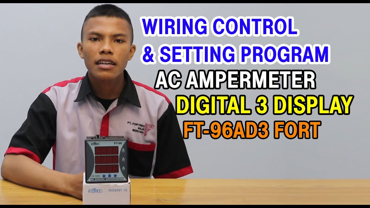 #12 Cara Wiring Control & Setting Program FT-96AD AC Ampermeter Digital ...