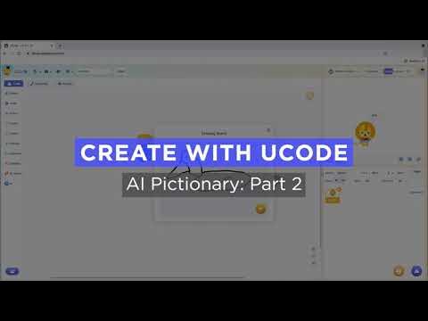 Create with uCode: AI Pictionary (Part 2) - YouTube