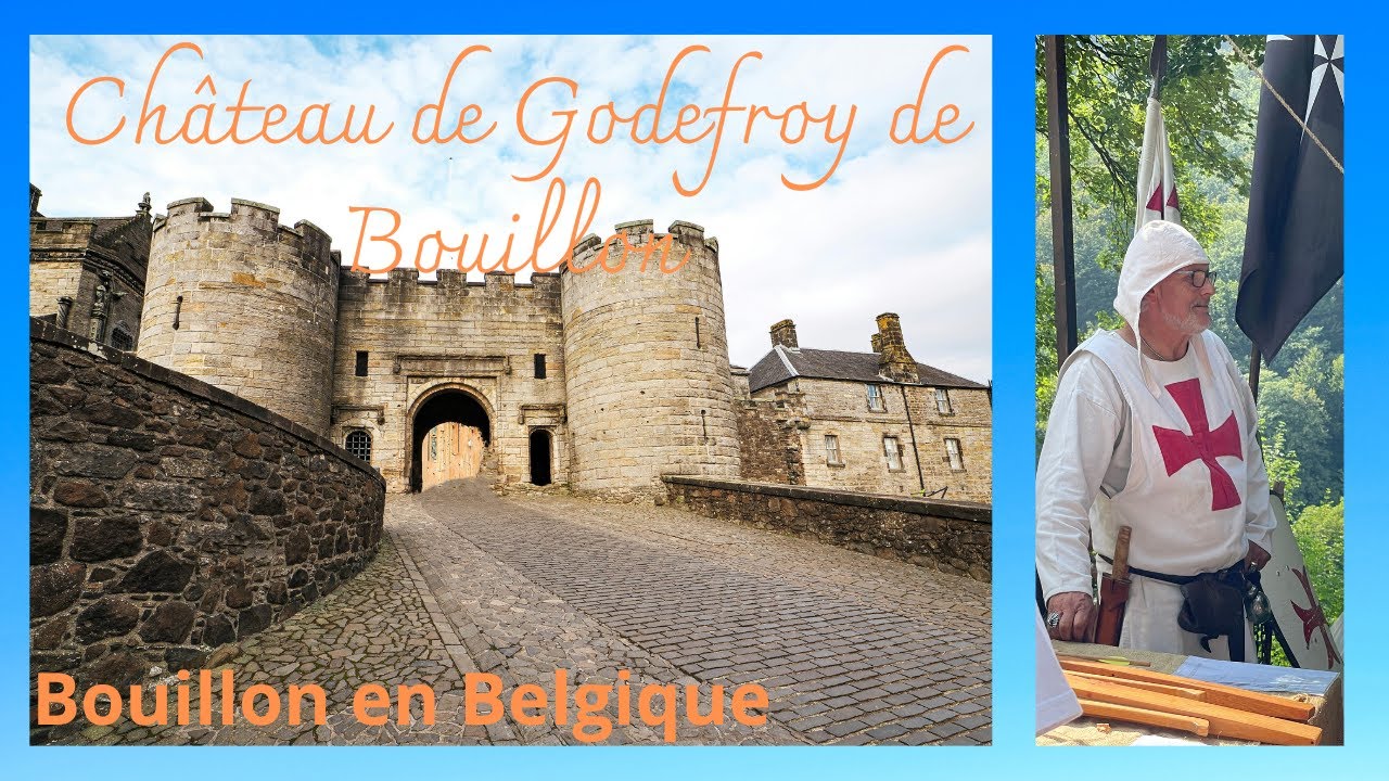 Château fort de Godefroy de Bouillon fête médiévale BELGIQUE ville de ...