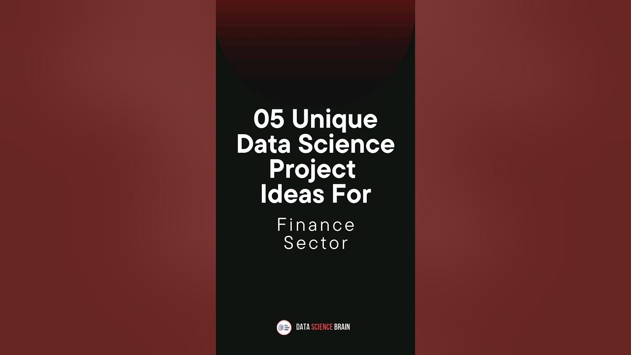 05 Amazing Finance Sector Data Science Project Ideas Datascienceprojects Datascience Youtube