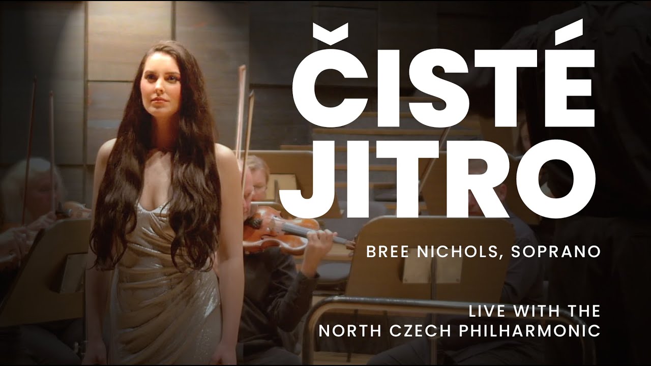 Čisté jitro (Pure Morning) | J. B. Foerster | Bree Nichols, soprano - YouTube