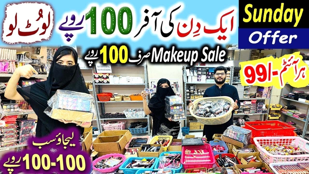 ALL ITEMS IN 99/- only | BRANDED MAKEUP WHOLESALE MARKET IN KARACHI ...
