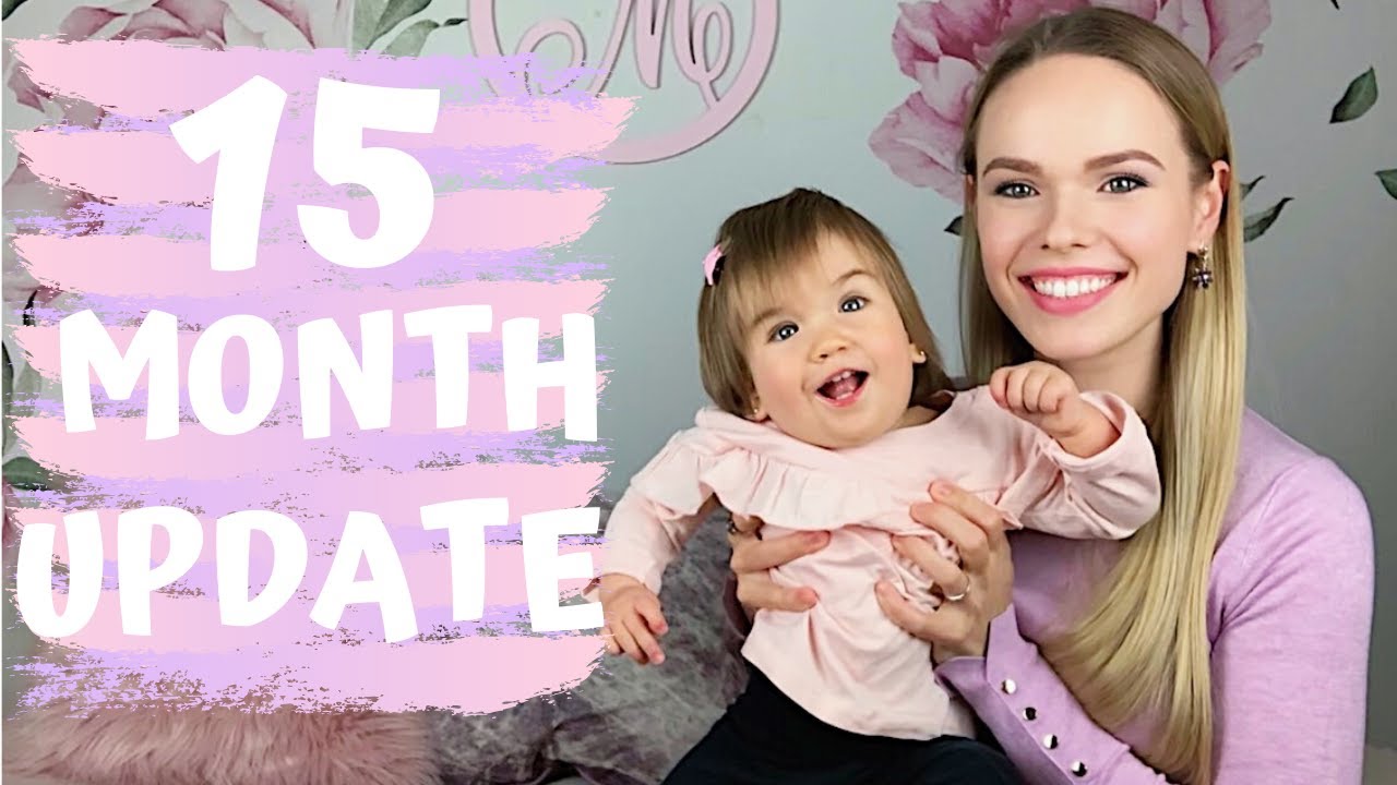 15 MONTH TODDLER UPDATE / BABY UPDATE AT 15 MONTH OLD | DEVELOPMENT ...