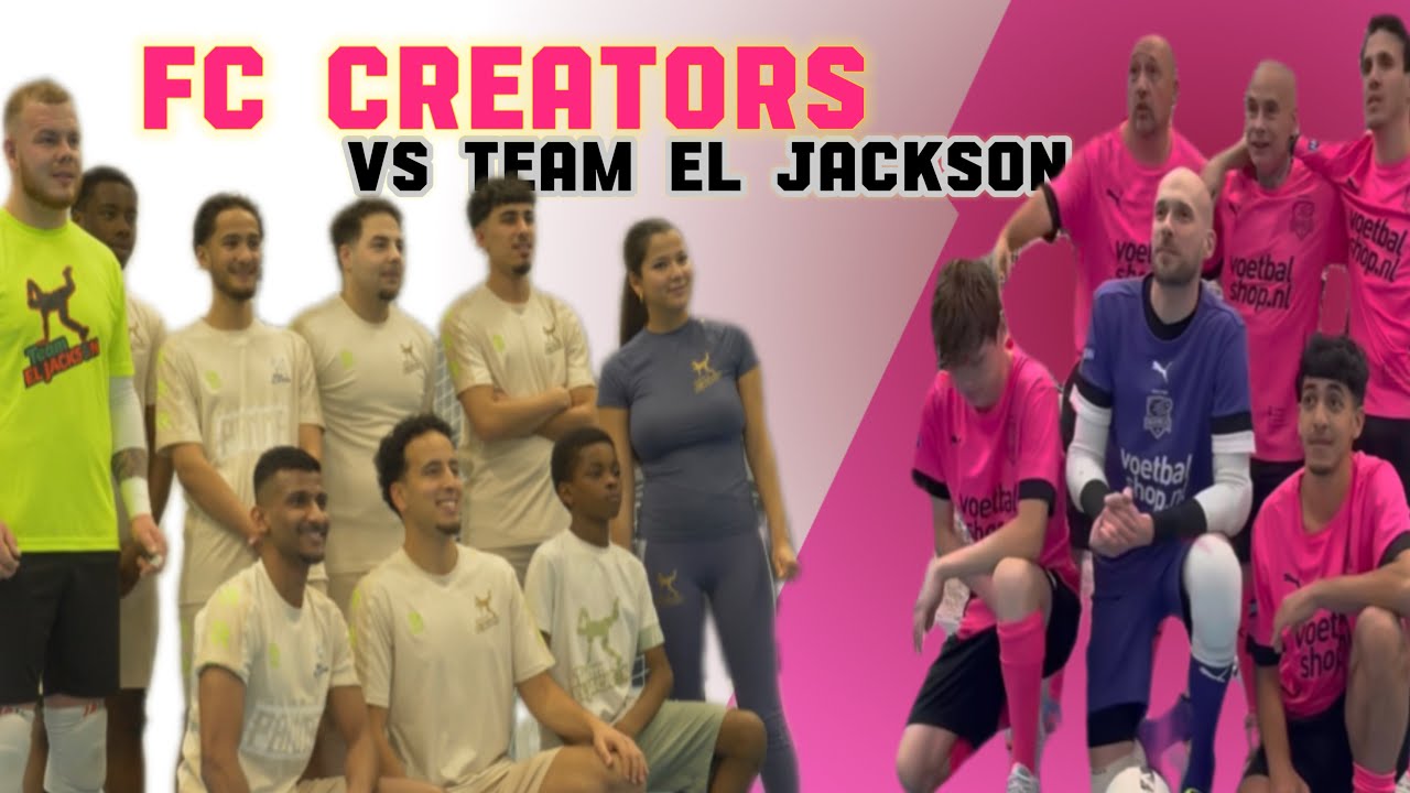 FC CREATORS VS TEAM EL JACKSON - Exclusieve Behind the Scenes! - YouTube