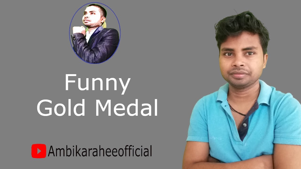 Win Gold Medal | गोल्ड मैडल winner | Funny Gold medal | Ambika Rahee ...