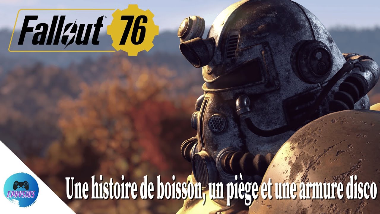 Fallout 76 : Une histoire de boisson, un piège et une armure disco ...