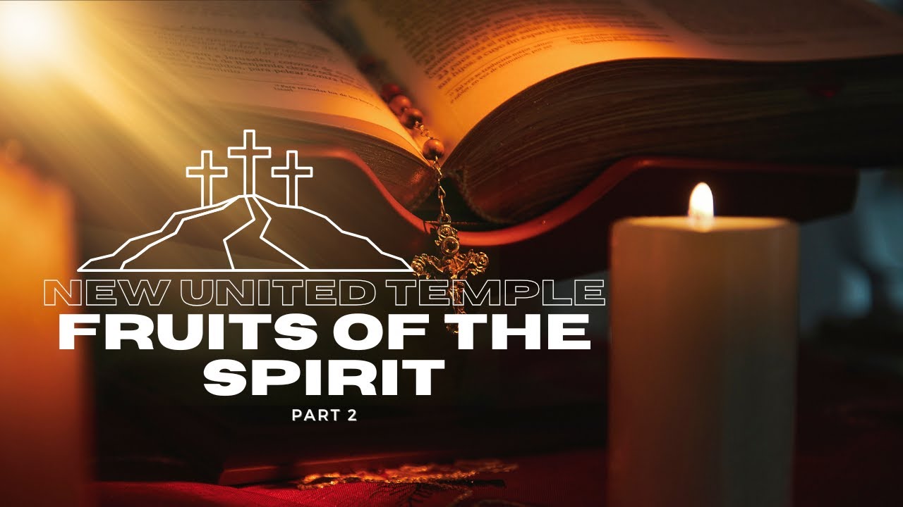 Fruits of the Spirit Part 2 - YouTube