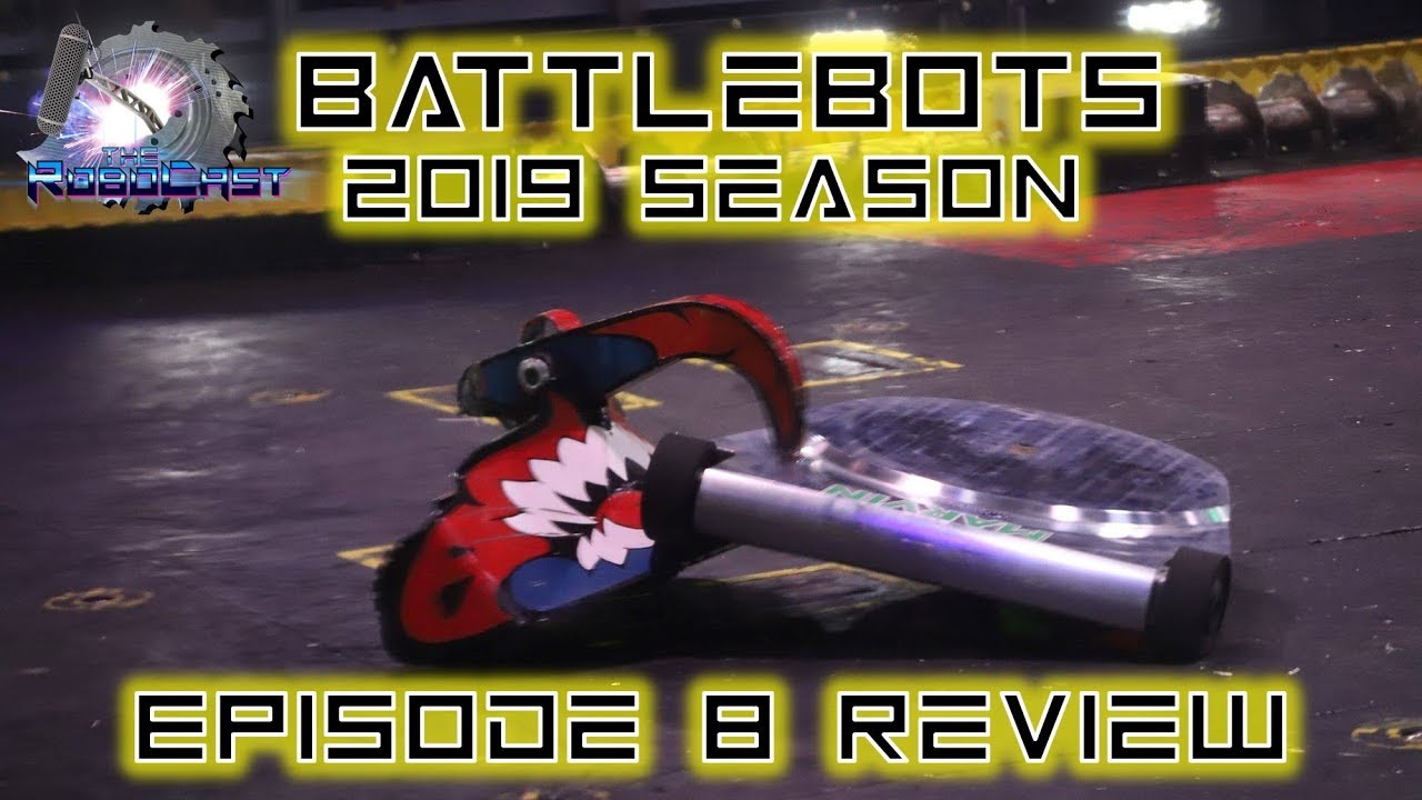 RoboCast #57 — BattleBots: World Championship IV - Ep 8 Review [w. Team ...