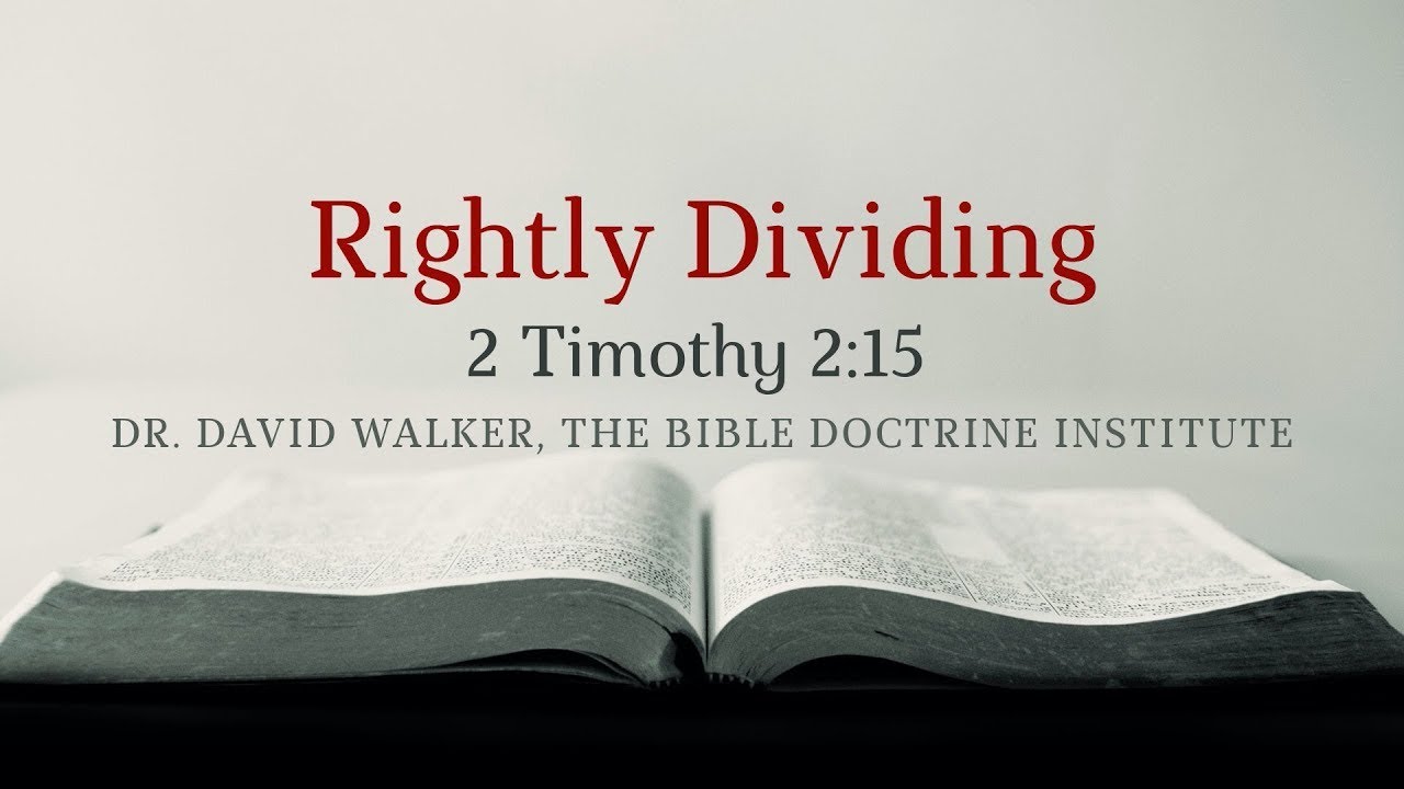 Rightly Dividing Introduction - The Bible Doctrine Institute - YouTube