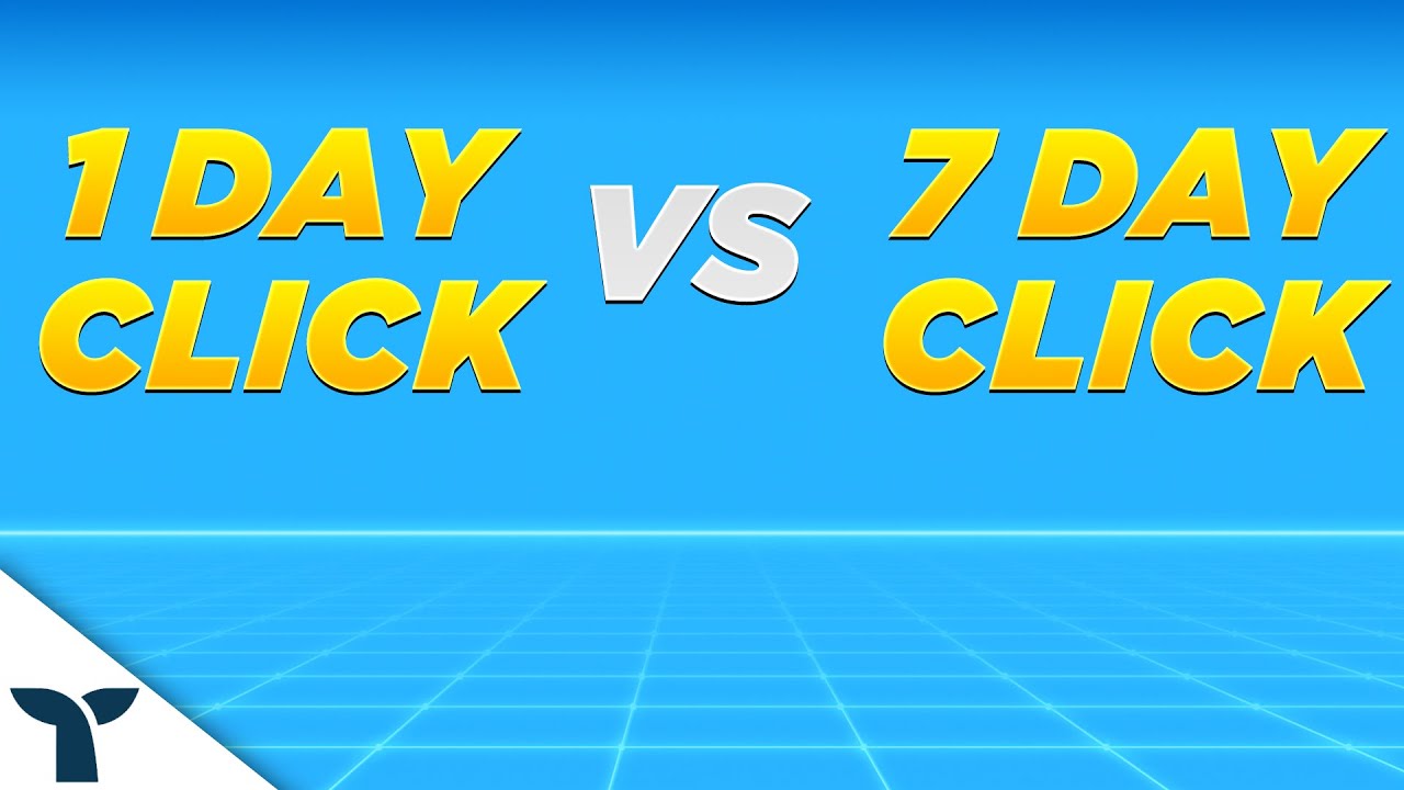 1 Day Click VS 7 Day Click One Day View... - YouTube