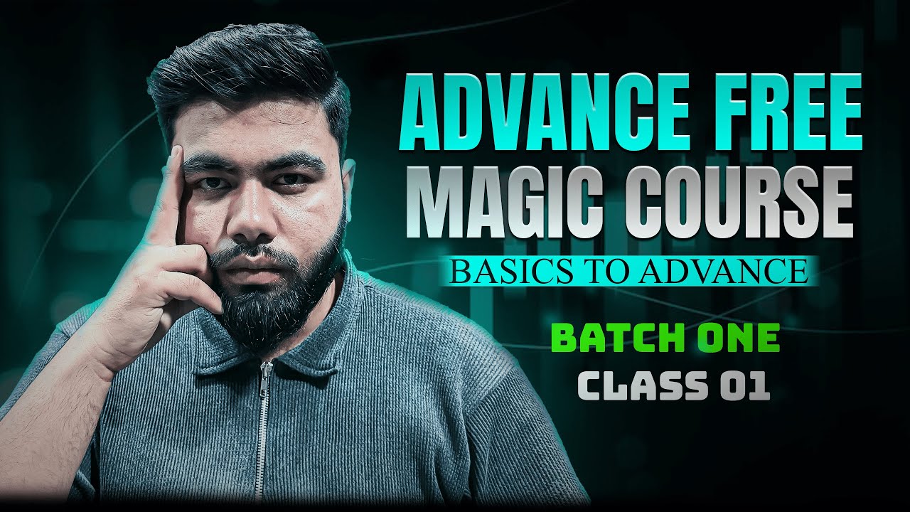 Advance Magic Course Part 1 - YouTube