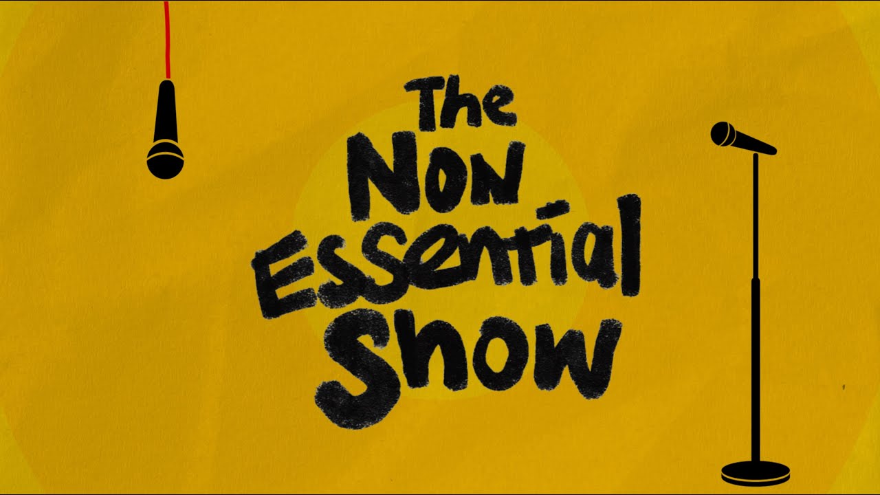 The Non Essential Show | #4 - YouTube