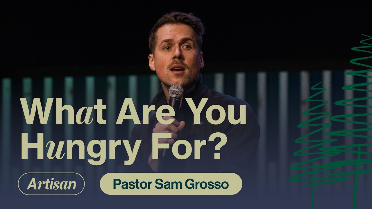 Appetites: Part 1 | Pastor Sam Grosso - YouTube