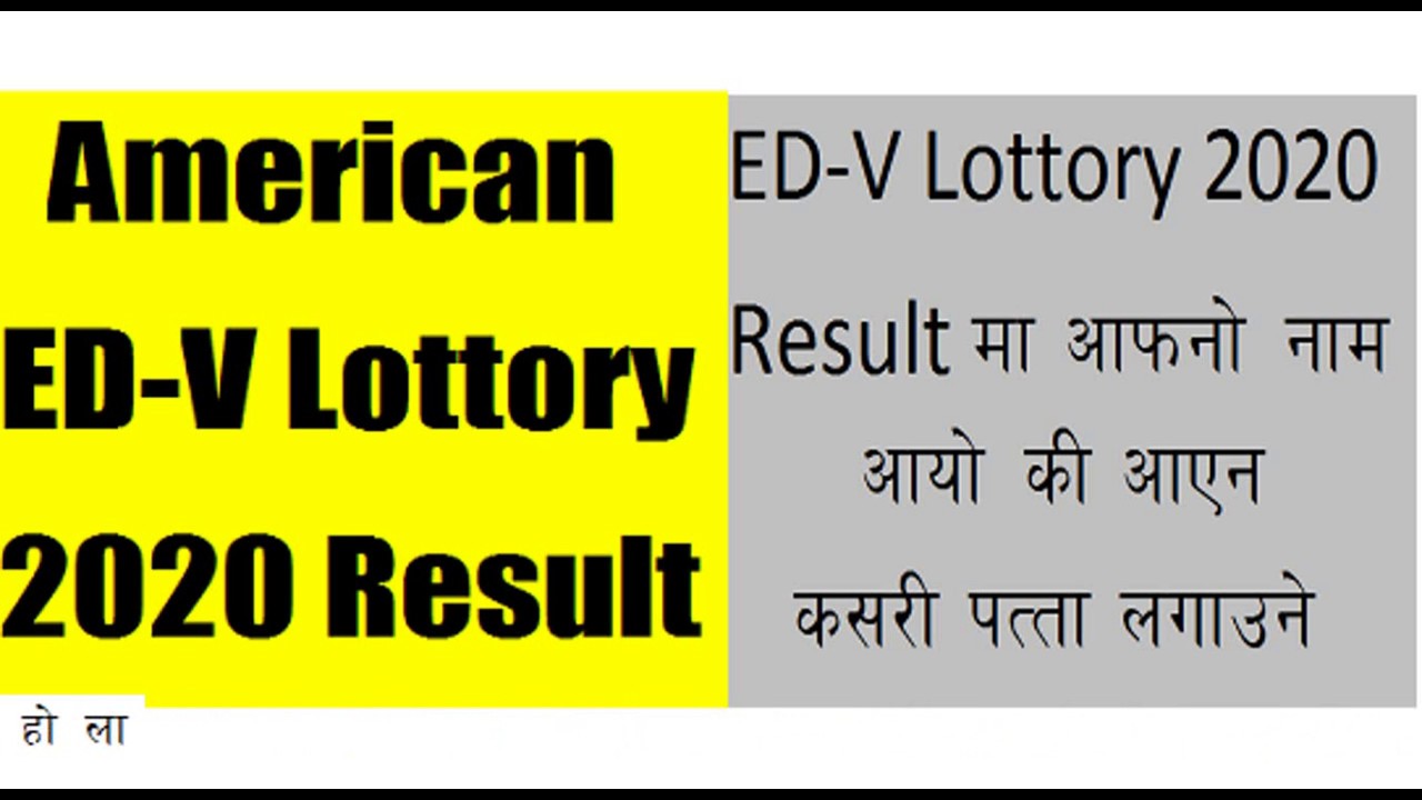 E DV Lottery Result 2020 ! Electronic Diversity Visa Lottery Result ...