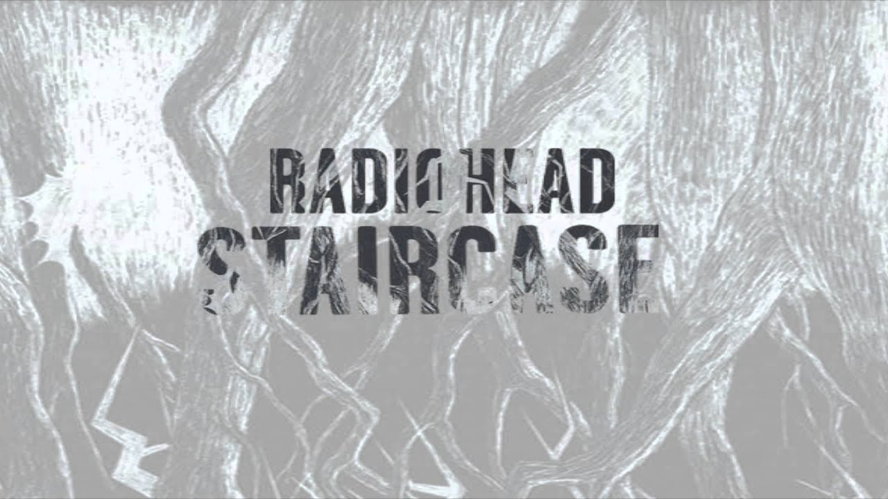 Radiohead - Staircase (K Armstrong Remix) - YouTube Music