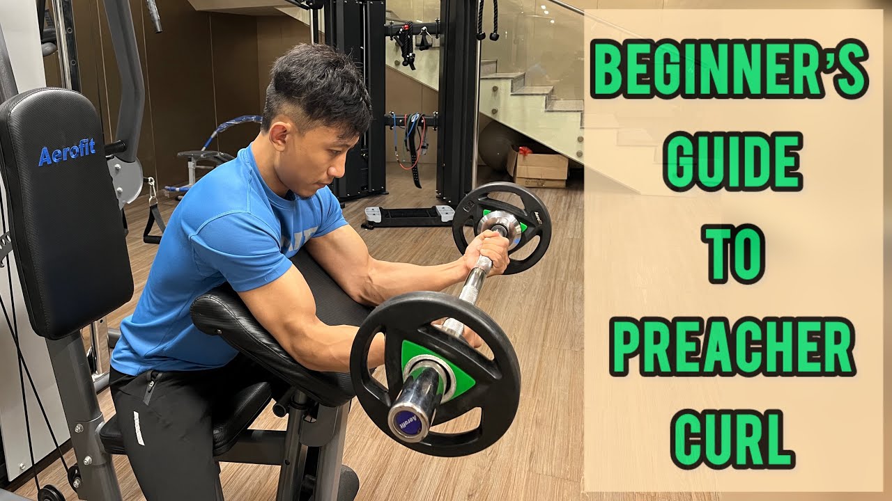 Preacher Curl | How To Do Preacher Curl for Beginners | Joyraj MMA ...