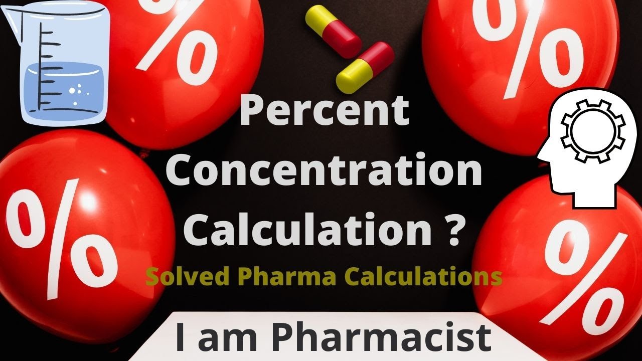 Percent Concentration Calculation - Solved Pharmacy Calculations - I am ...