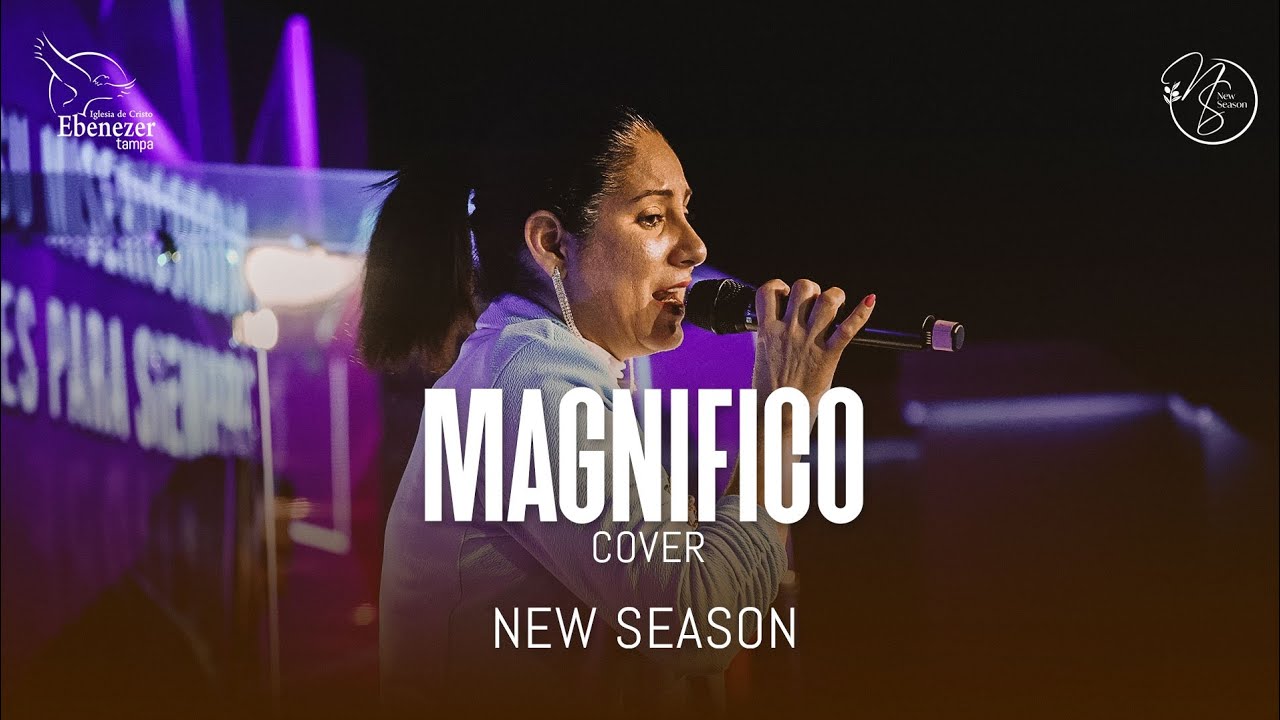 Magnífico | #NewSeason Cover | Ebenezer Tampa - YouTube